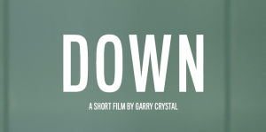 Down Short Film Review: Stylishly Shot and Thought Provoking
